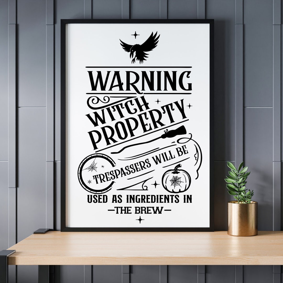 Warning Witch Property Fall Home Wall Print, Halloween Framed Poster ...