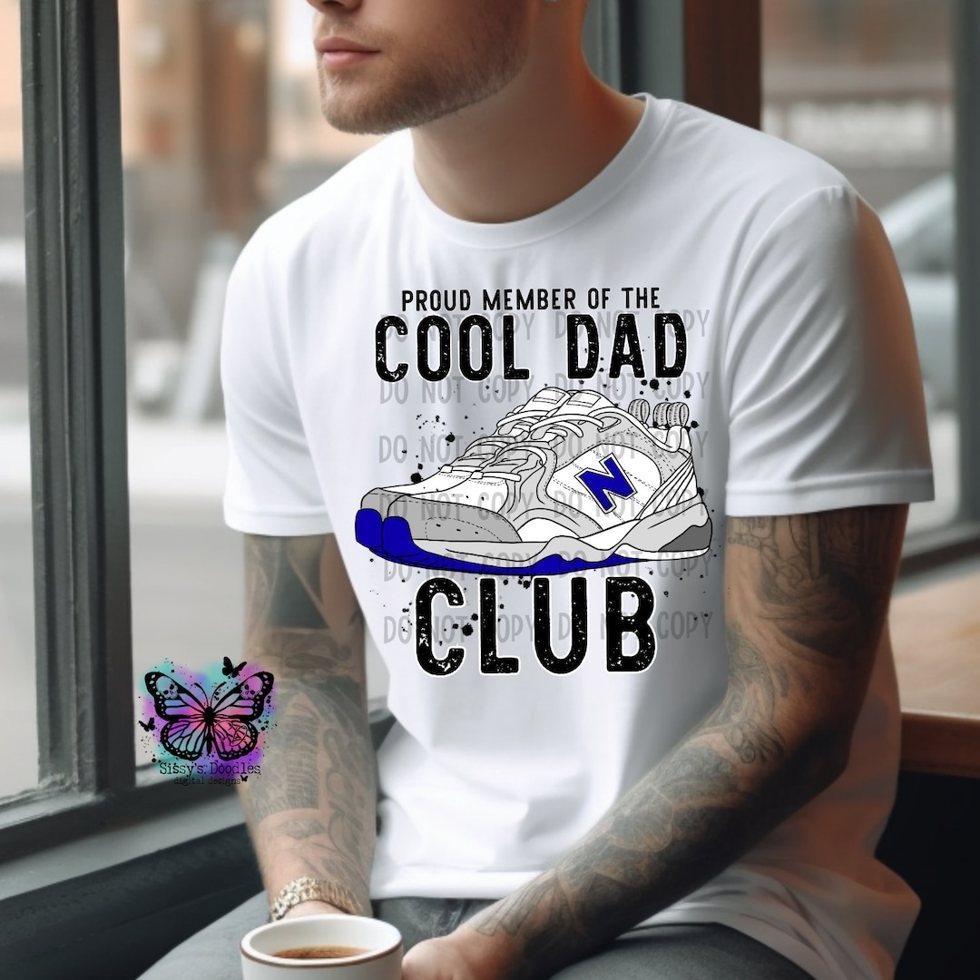 Original Designer Proud Member of the Cool Dad Club PNG - Etsy