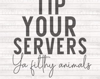 Tip Your Servers - Etsy