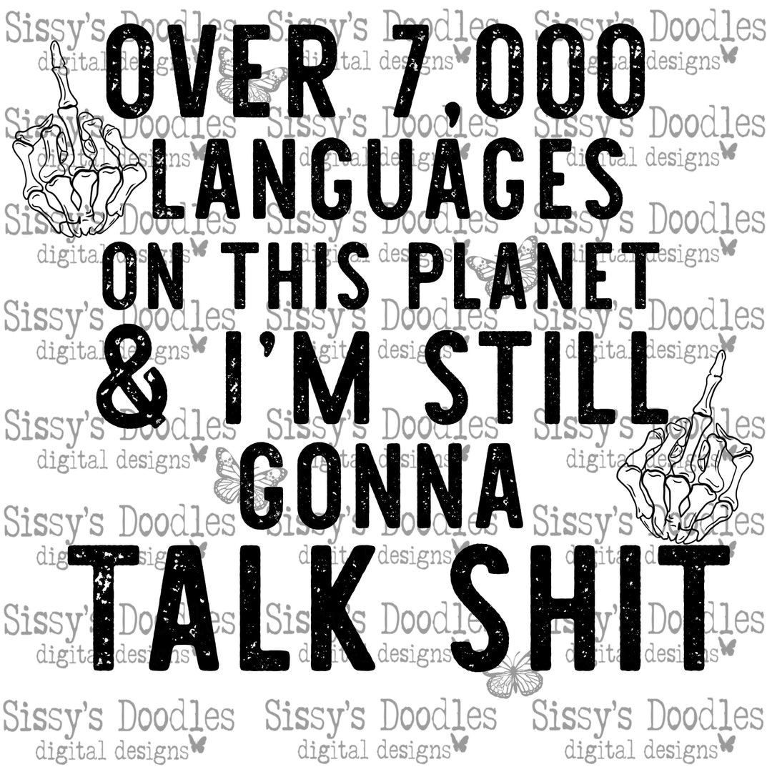 Original Designer Im Still Gonna Talk Shit PNG Download - Etsy