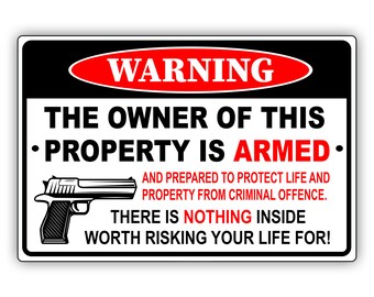 Owner Armed Warning Sign - Etsy