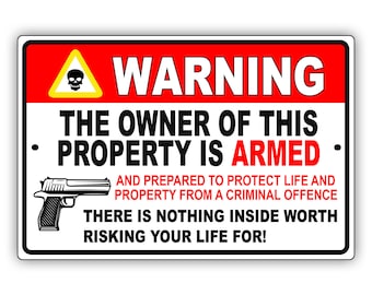 Owner Armed Warning Sign - Etsy