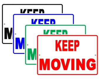 Keep Moving Forward Sign - Etsy