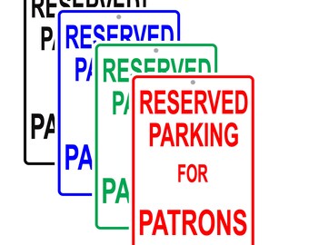 Patrons Parking Sign - Etsy