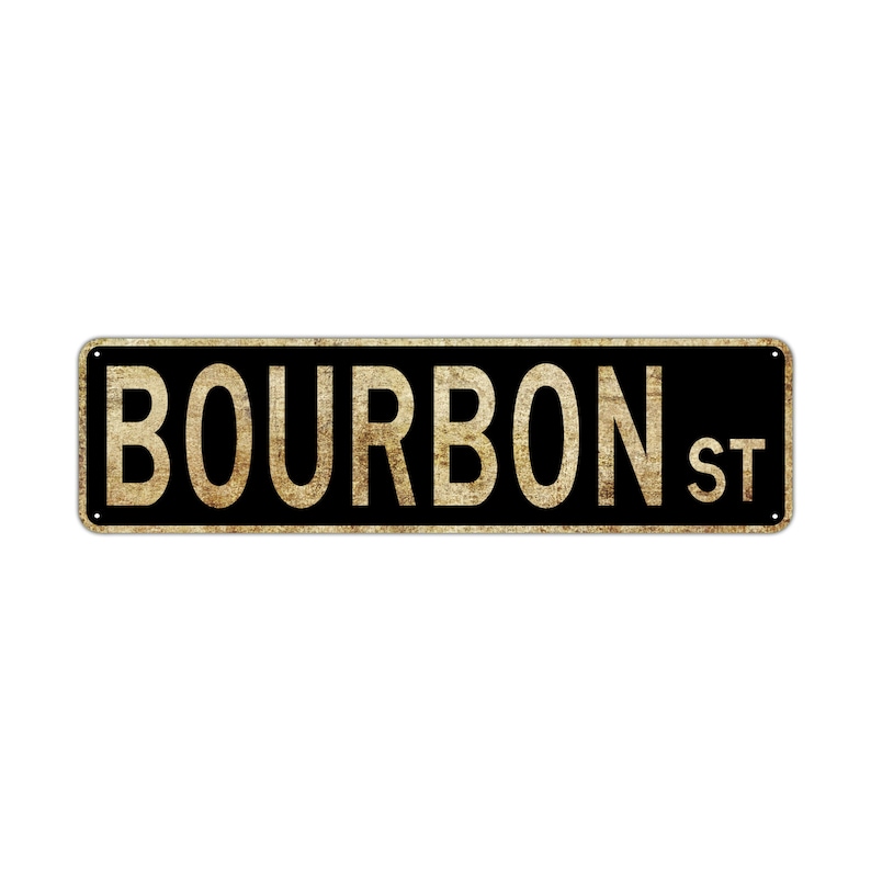 Bourbon ST Street Sign Retro Rustic Vintage for Man Cave - Etsy