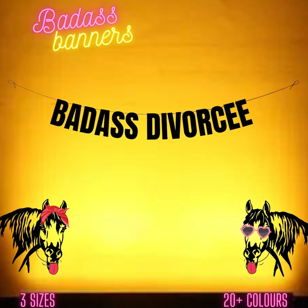 BADASS DIVORCEE. Funny Divorce Banner. Funny Divorce Bunting and Rude ...