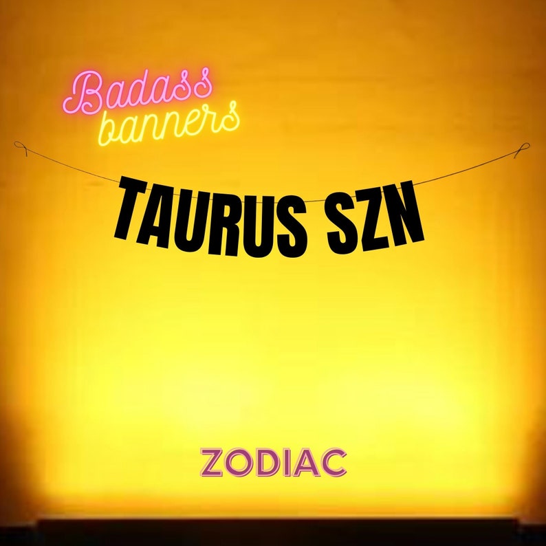 TAURUS SZN. Zodiac Birthday Party Banner. Taurus Star Sign - Etsy