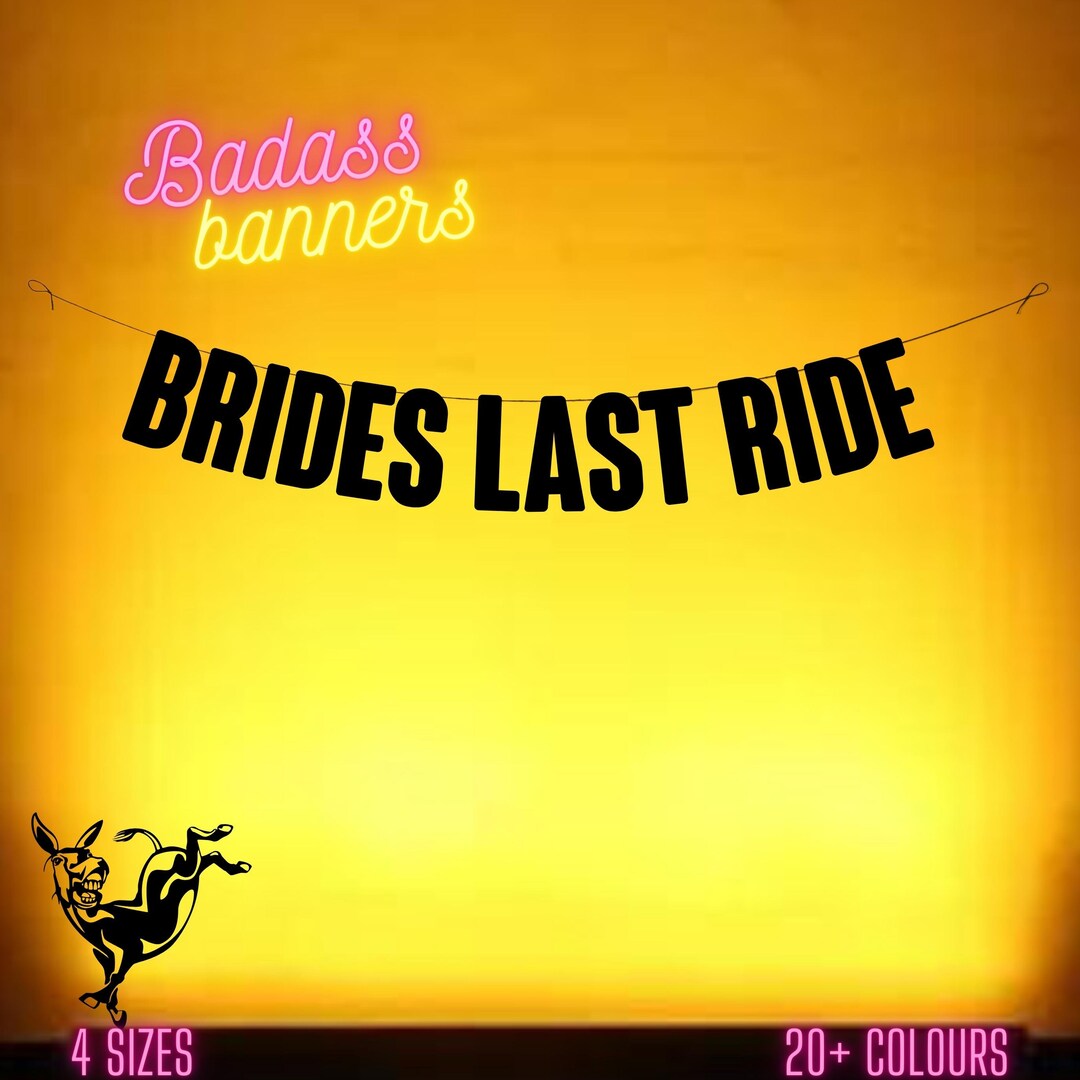 Brides Last Ride. Funny Hen Party, Bridal Showers and Hen Do Banners ...