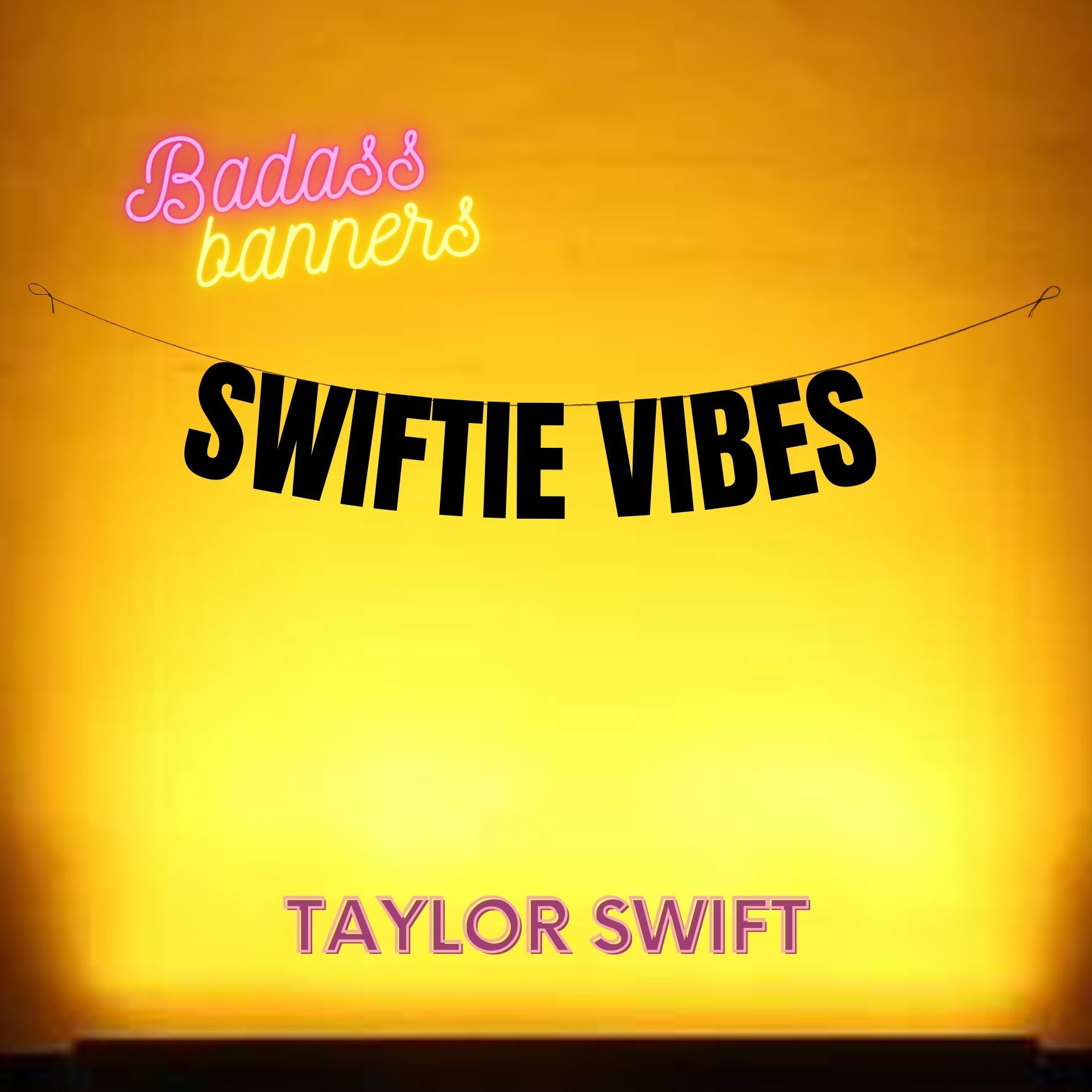 SWIFTIE VIBES Taylor Swift Party Banner. Taylor Swift Party - Etsy UK