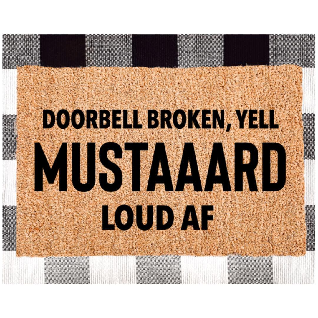 Doorbell Broken Yell Mustard Loud AF Door Mat, Kendrick Lamar Doormat ...
