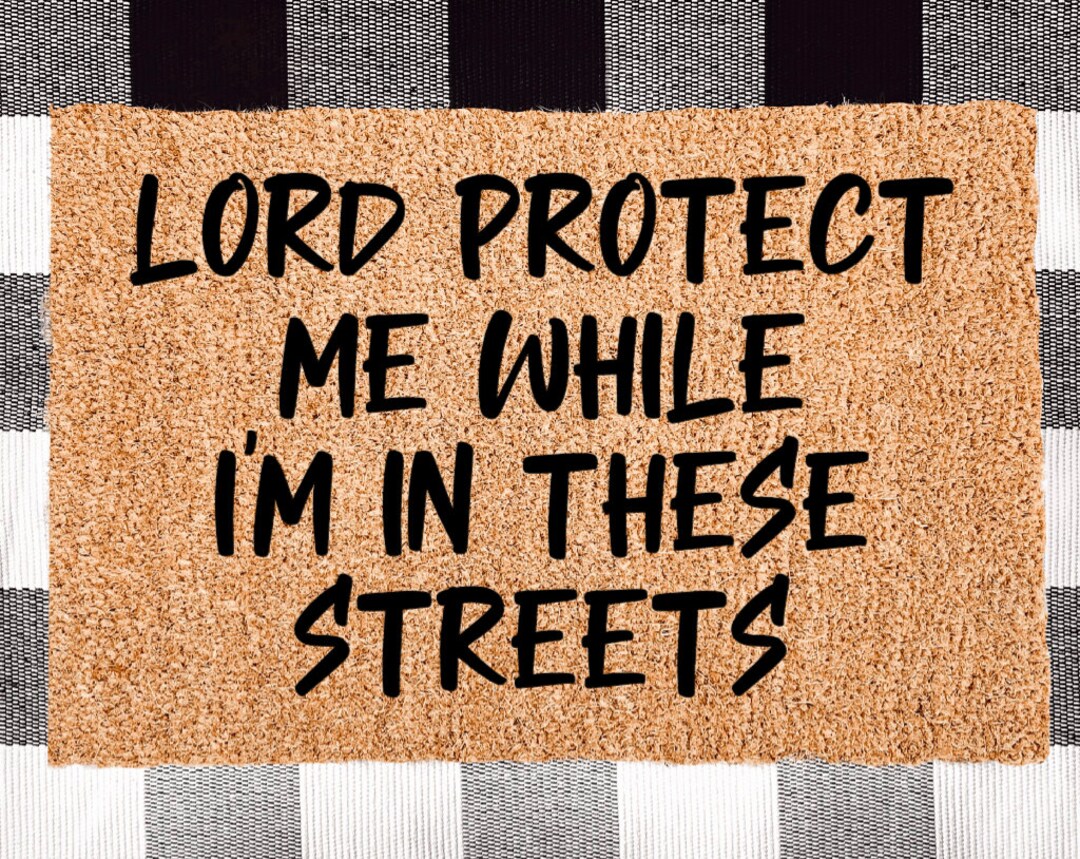 Lord Protect Me While I'm in These Streets | Lord Protect Me ...