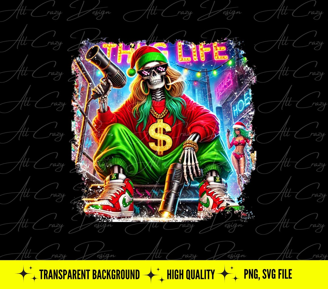Thug Life Christmas Movie Character Png Skeleton Christmas Png Xmas ...