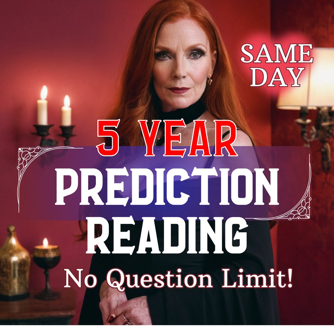 5 Year Prediction Reading Psychic Prediction 5 Years From Now Tarot ...