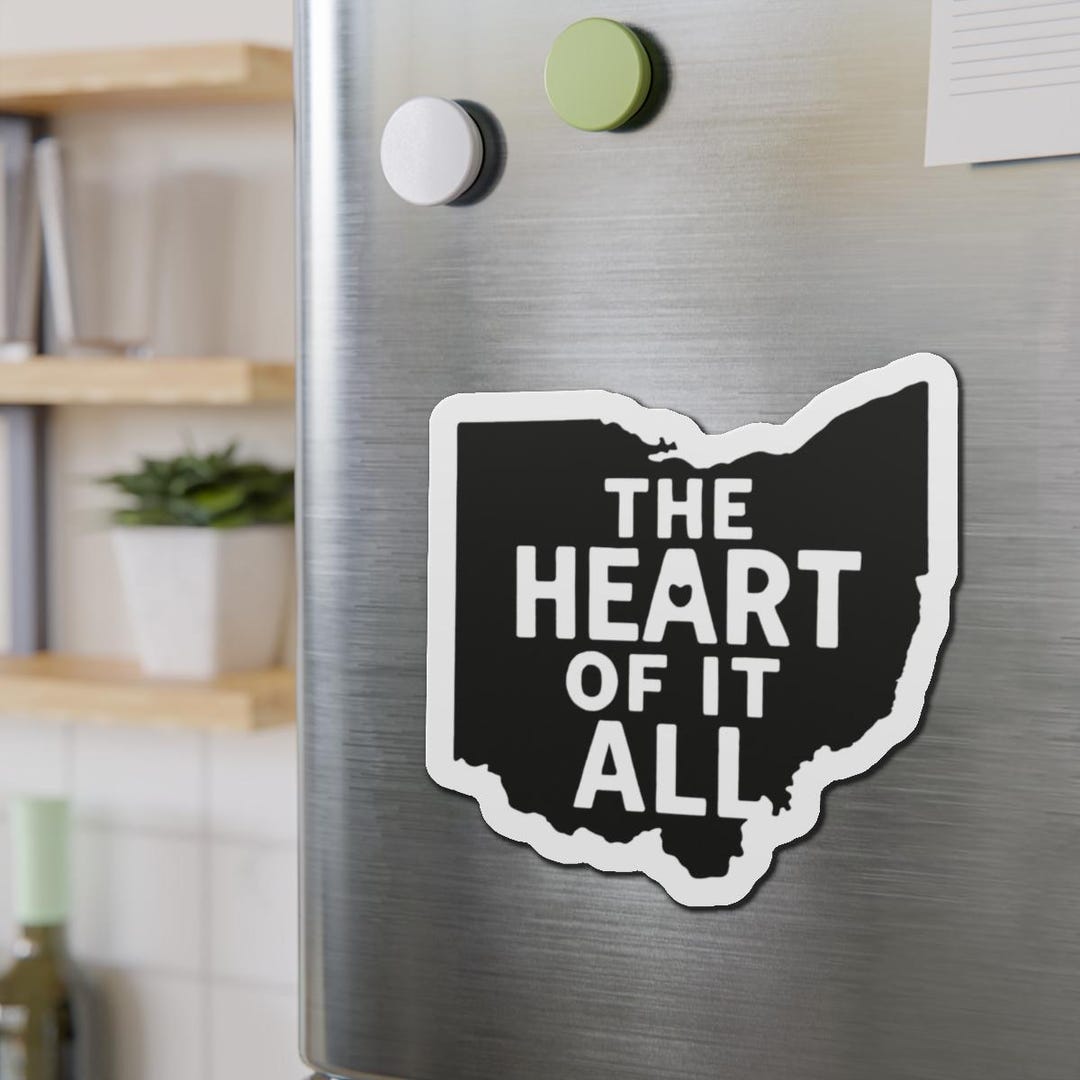 Ohio Die-cut Magnet - "the Heart of It All" Decor, Refrigerator Magnet ...
