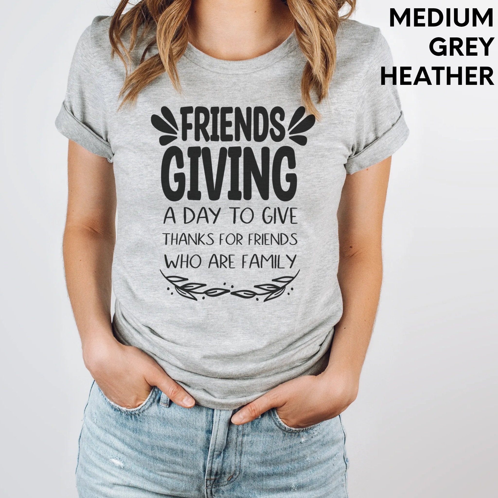 Friendsgiving Shirt Happy Friendsgiving Thanksgiving Shirt - Etsy