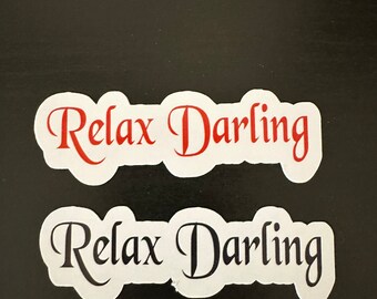 Relax Darling - Etsy