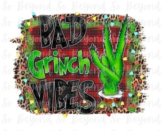 Bad Grinch Vibes Png - Etsy