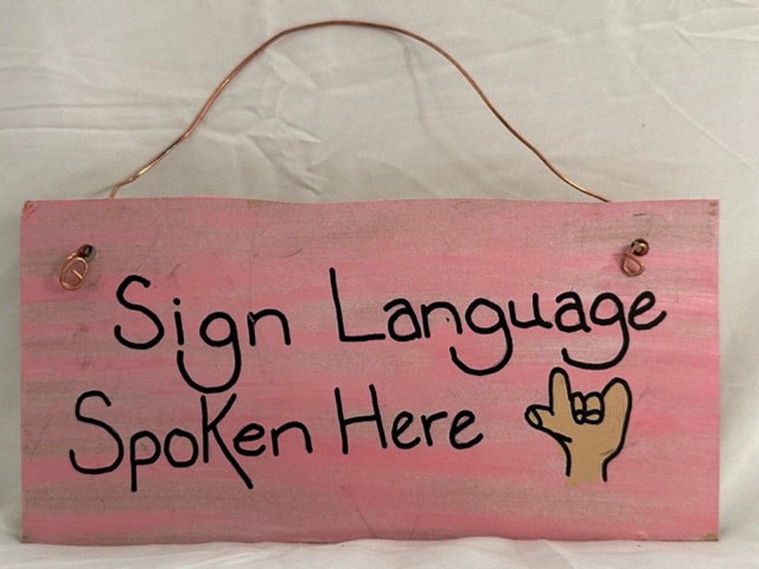Sign Language Spoken Here Use Of Sign Language Sign Language In The sign-language-spoken-here-use-of-sign-language-sign-language-in-the