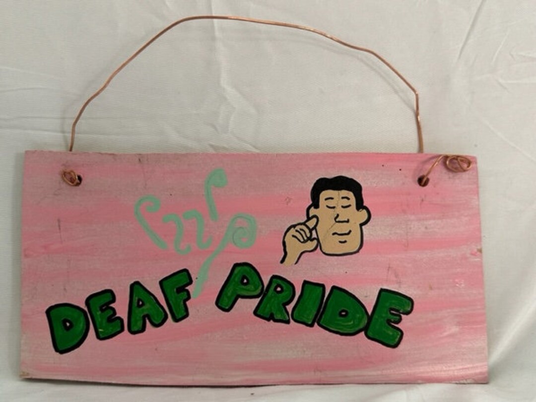 Deaf Pride, Hard of Hearing, Sign, Plaque, Proud Deafie, Sign Language ...
