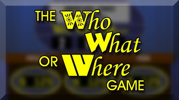The Who What or Where Game Game Show Software - Etsy