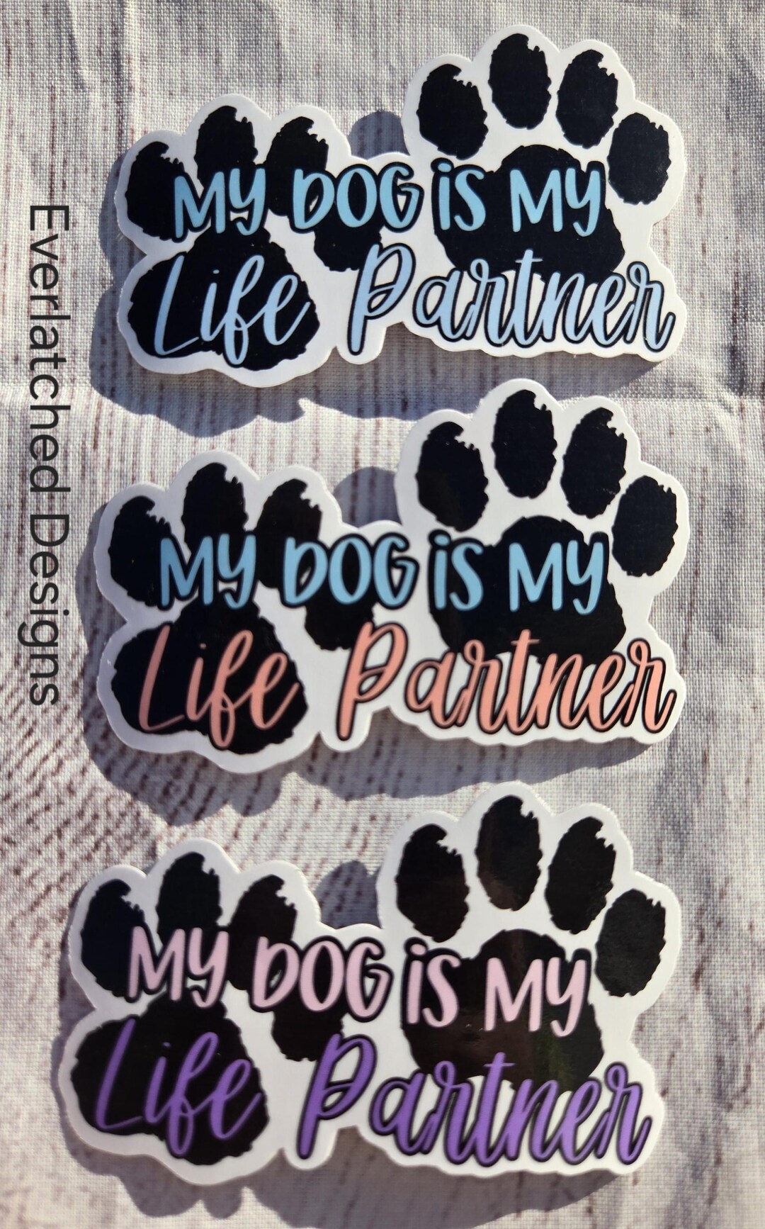 My Dog is My Life Partner Sticker, Dog Sticker, Pawprint Sticker, Dog ...