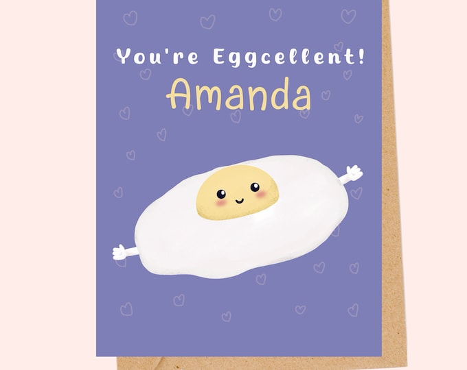 Good Egg Card, You Are Egg-cellent, Egg Pun Card, You Are Excellent ...