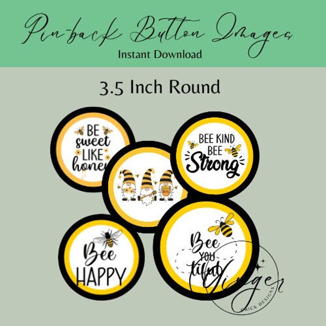 3.5 Inch Round Bee-themed Pin-back Button Designs | Instant Download ...
