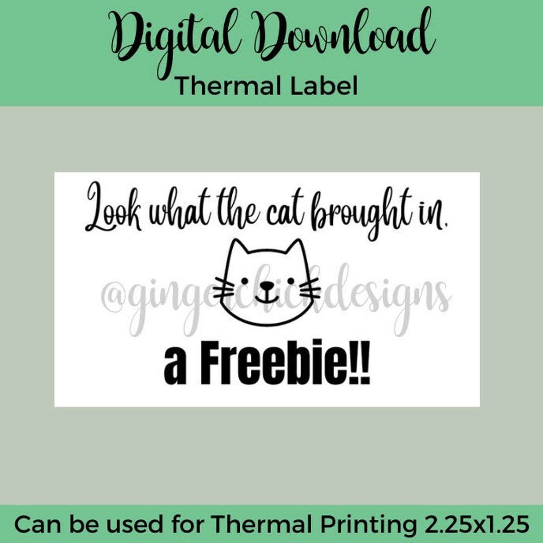 Cat Freebie Thermal Label, Small Business Sticker (digital Download) - Etsy