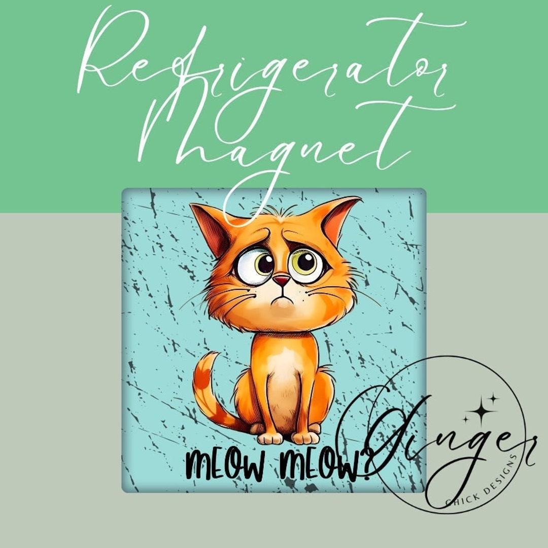 Sad Kitty 2x2 Sublimated Magnet Personalized Photo Magnet, Customizable ...