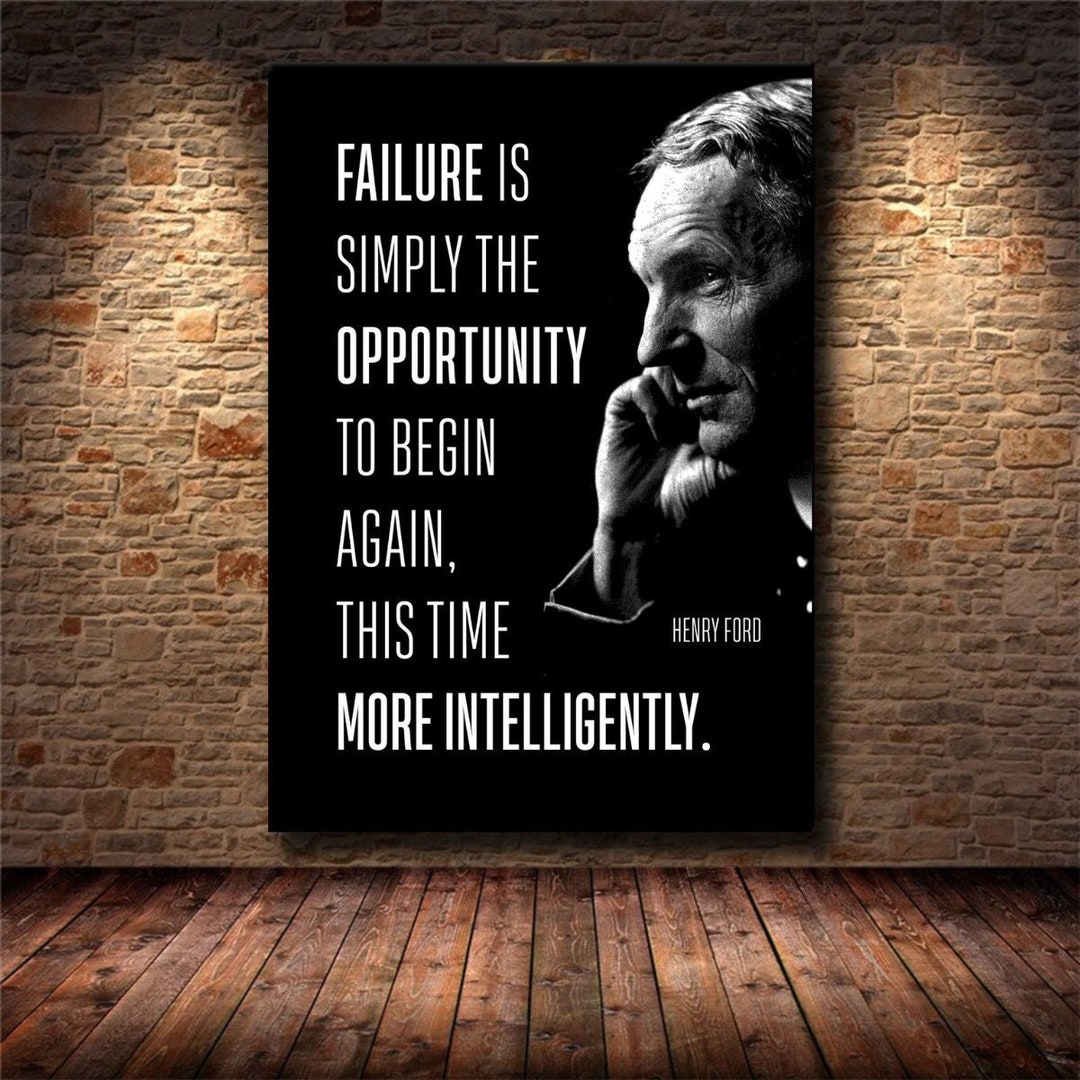 Henry Ford Failure is Simply the OPPORTUNITY to Begin AGAIN ...