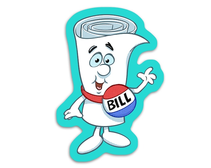 I'm Just a Bill - Vinyl Sticker, Laptop Sticker, Water Bottle Sticker ...