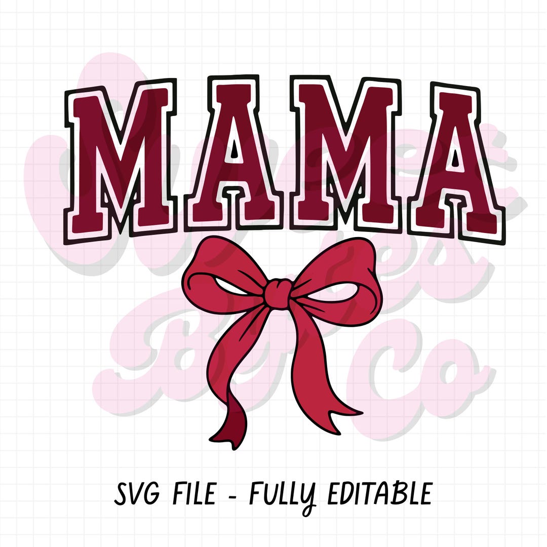 Mother's Day MAMA Bow SVG File: Coquette Trendy Design (digital ...