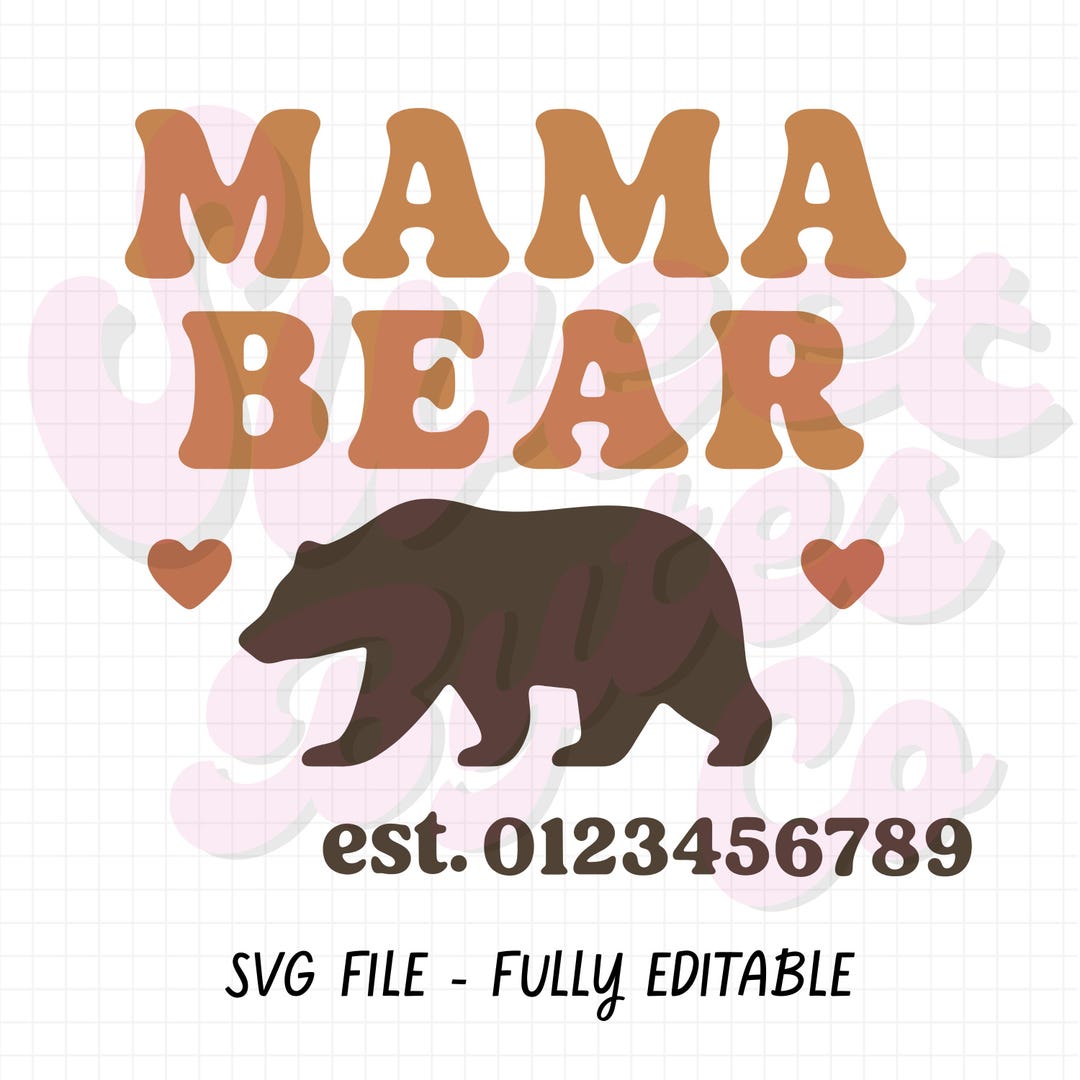 Mama Bear SVG Cute Bear Svg Files Designs Trendy Designs Cute Designs ...