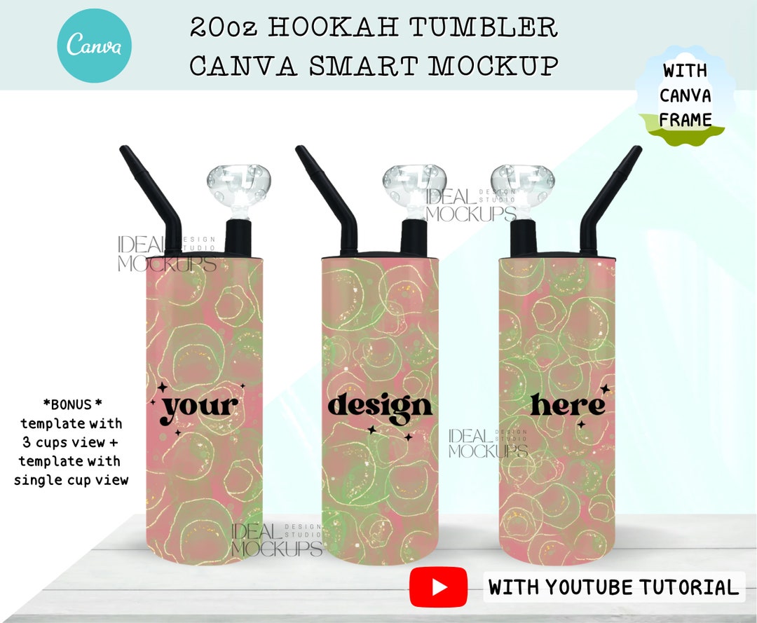 20oz Hookah Tumbler CANVA Smart Mockup, Mockup for Canva Only, Metal ...