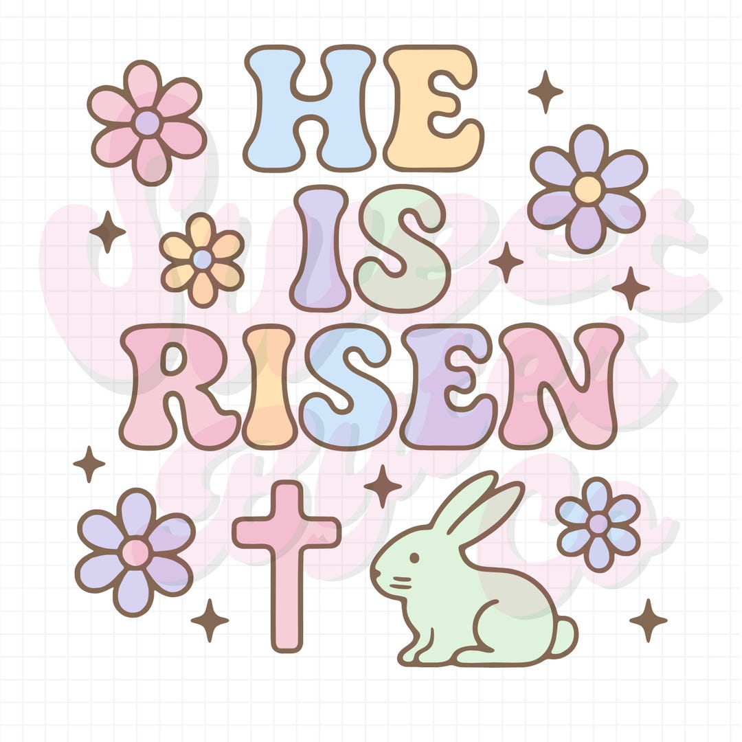 He is Risen SVG Easter Files Designs Trendy Retro Designs Cute Designs ...
