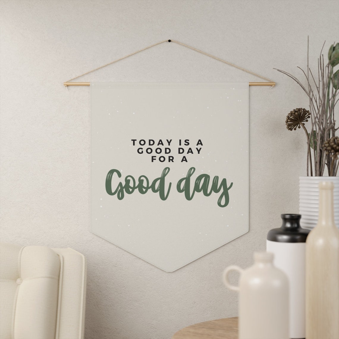 Today is a Good Day for a Good Day Wall Hanging Classroom Decor ...