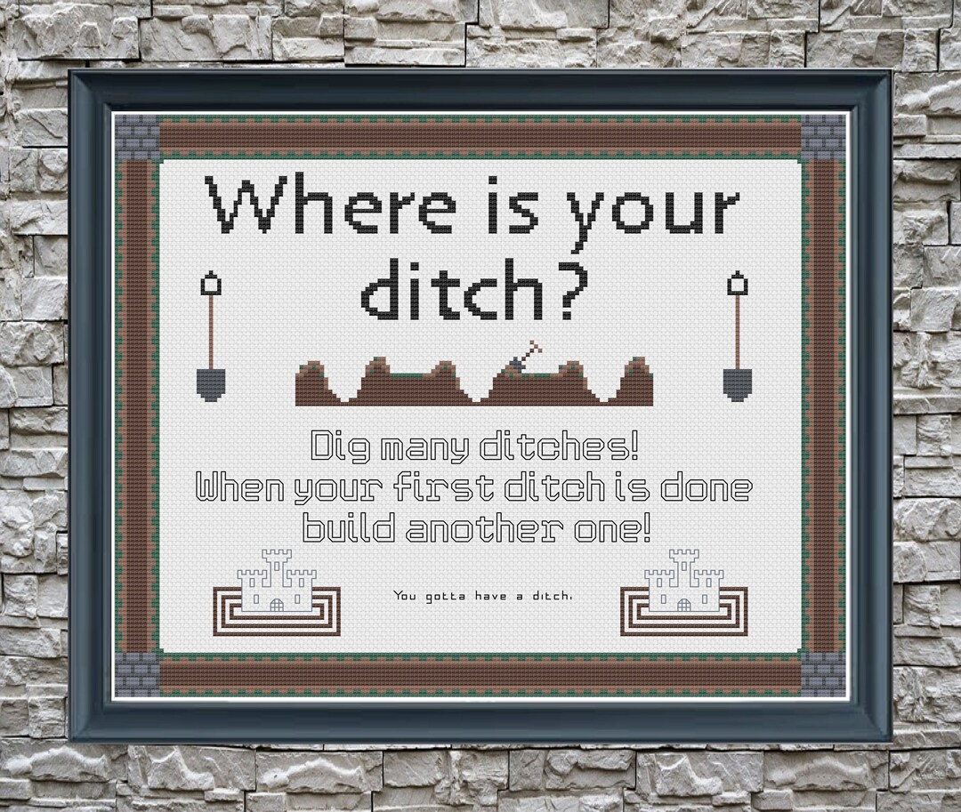 Where is Your Ditch, Dig Many Ditches Cross Stitch Pattern (PDF) - Etsy