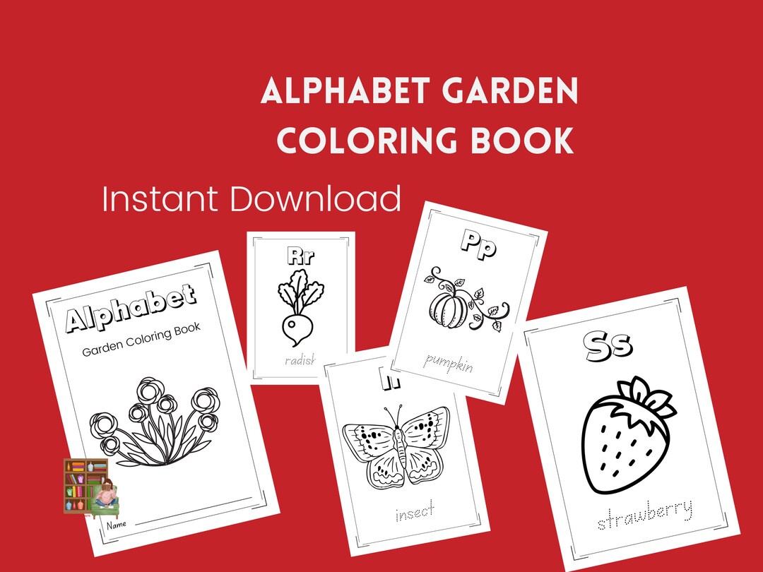 Alphabet Garden Coloring Pages for Kids | Printable Alphabet Pages ...