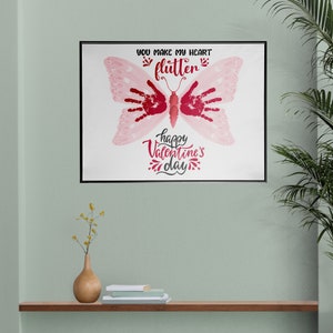 You Make My Heart Flutter Valentine's Day Butterfly Handprint Art ...
