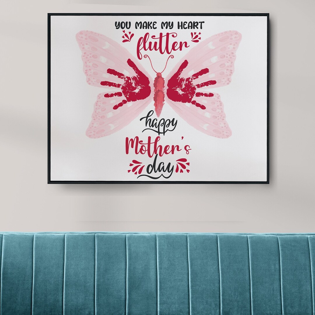 Happy Mother's Day Butterfly Handprint Art Craft You Make My Heart ...