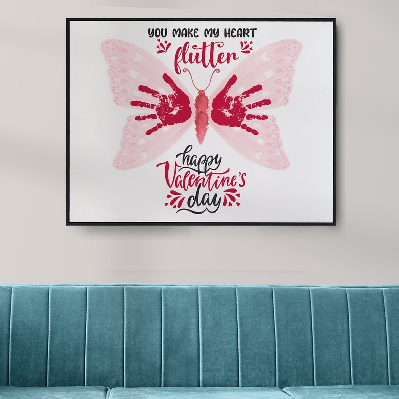 You Make My Heart Flutter Valentine's Day Butterfly Handprint Art ...