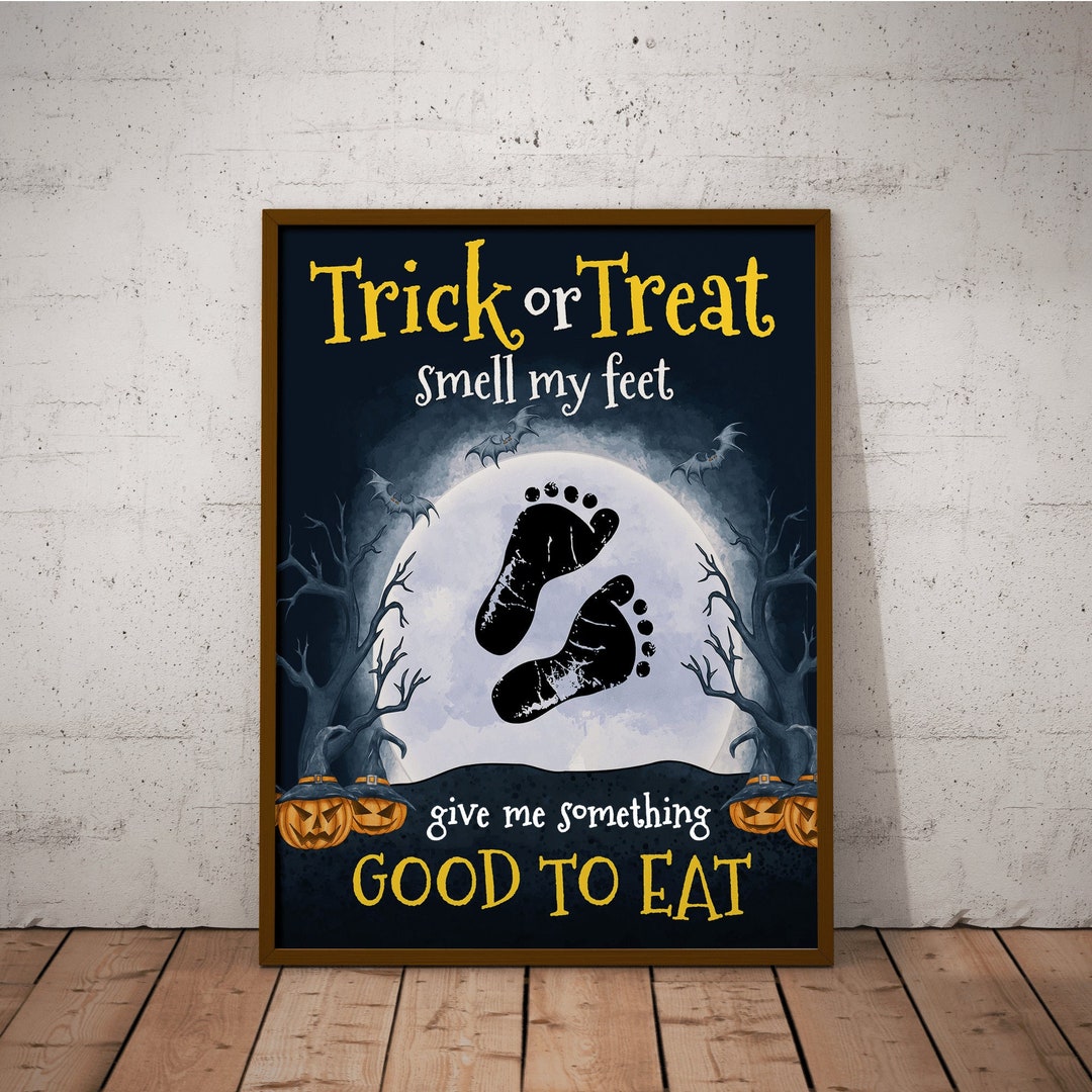 Trick or Treat Smell My Feet, Footprint Keepsake, Halloween Keepsake ...