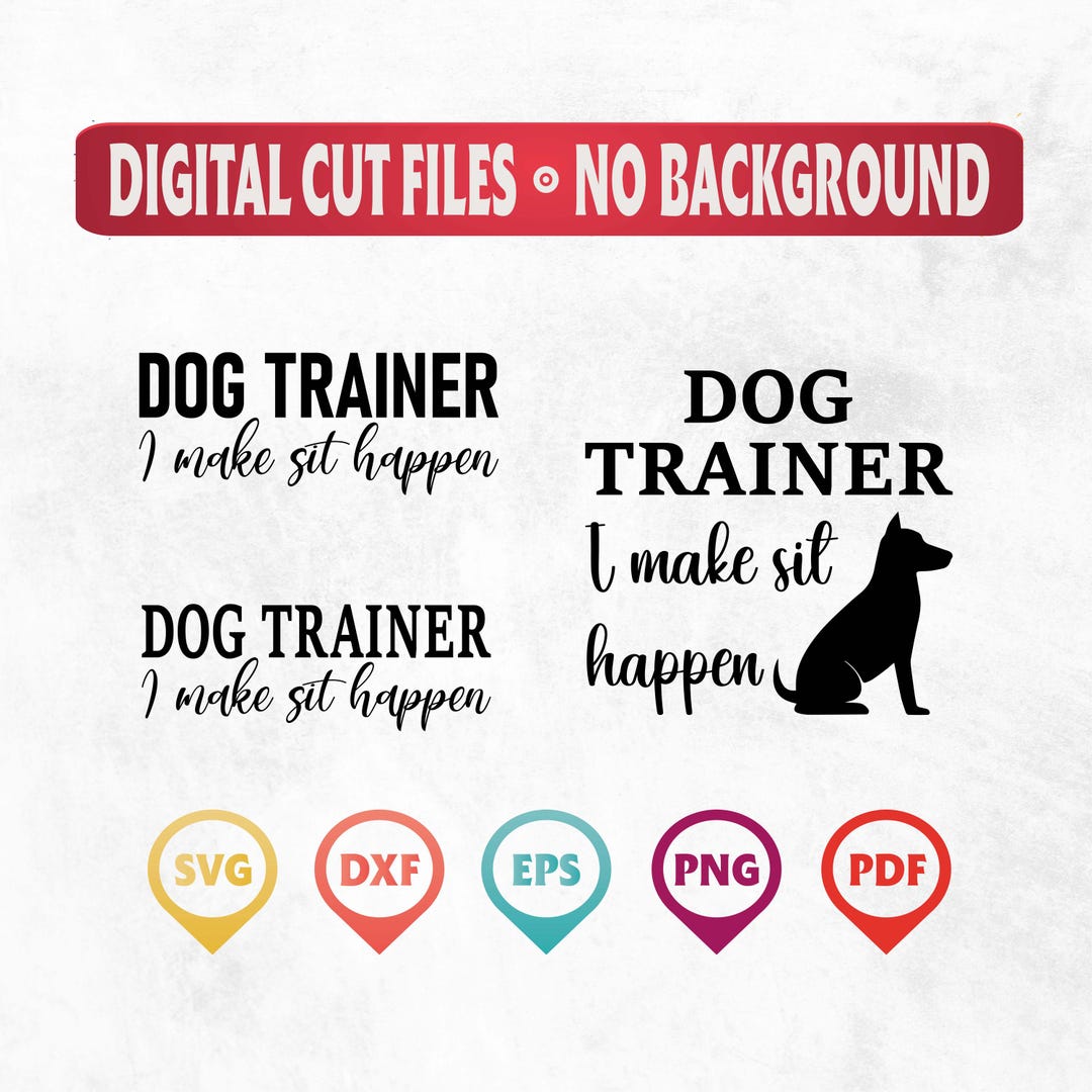 Dog Trainer Svg Png, Funny Dog Trainer Svg Png, Dog Training Svg Png ...