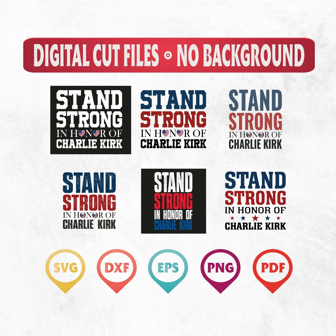 Charlie Kirk Patriot SVG: Stand Strong Design (digital Download) - Etsy
