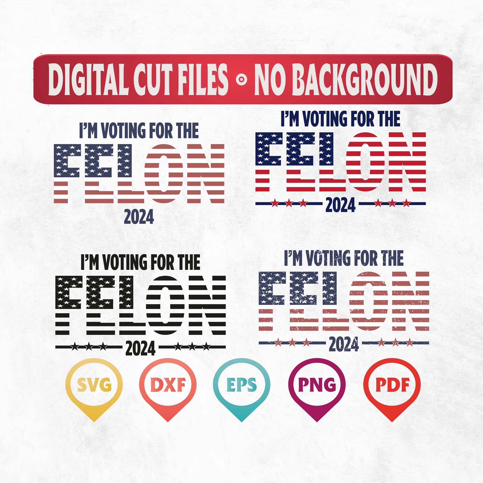 Im Voting for the Felon, , 2024 Felon, Political Humor 2024, Digital ...