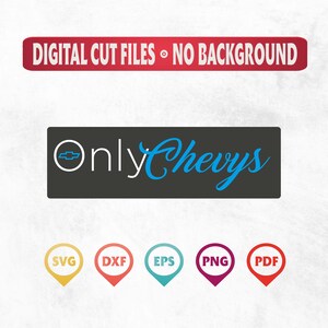 Only Chevys SVG, Only SVG, Only Chevys ,chevys Svg, Only Chevys Cricut ...