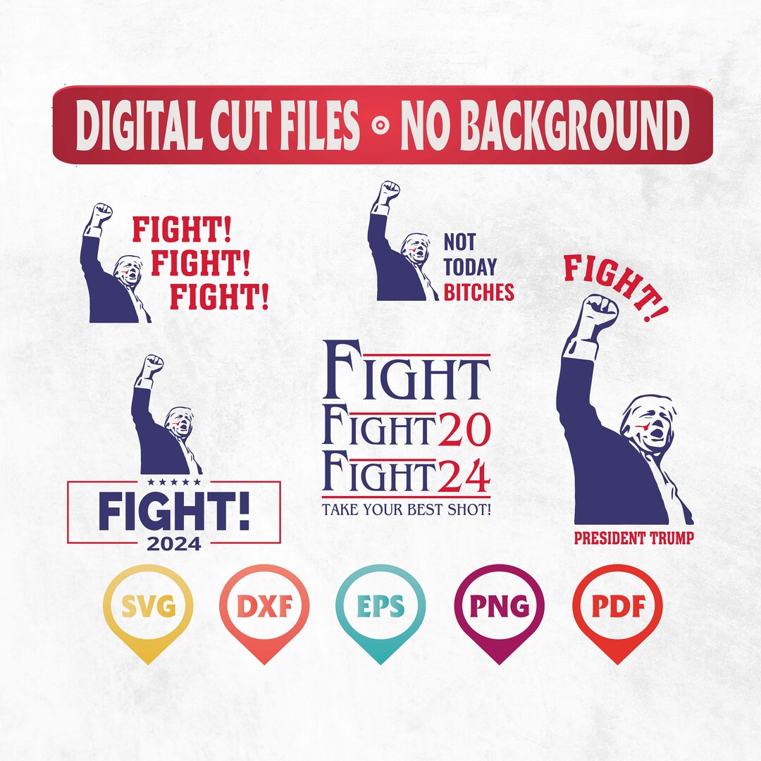 Donald Trump, Donald Trump Fight Svg, Trump 2024 Svg, Make America ...