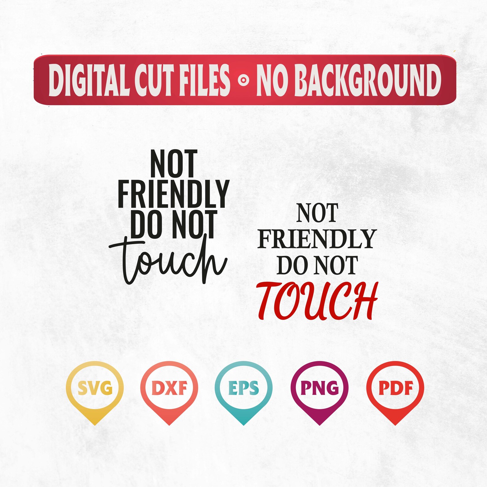Not Friendly Do Not Touch SVG: Funny Quote Bundle (digital Download) - Etsy