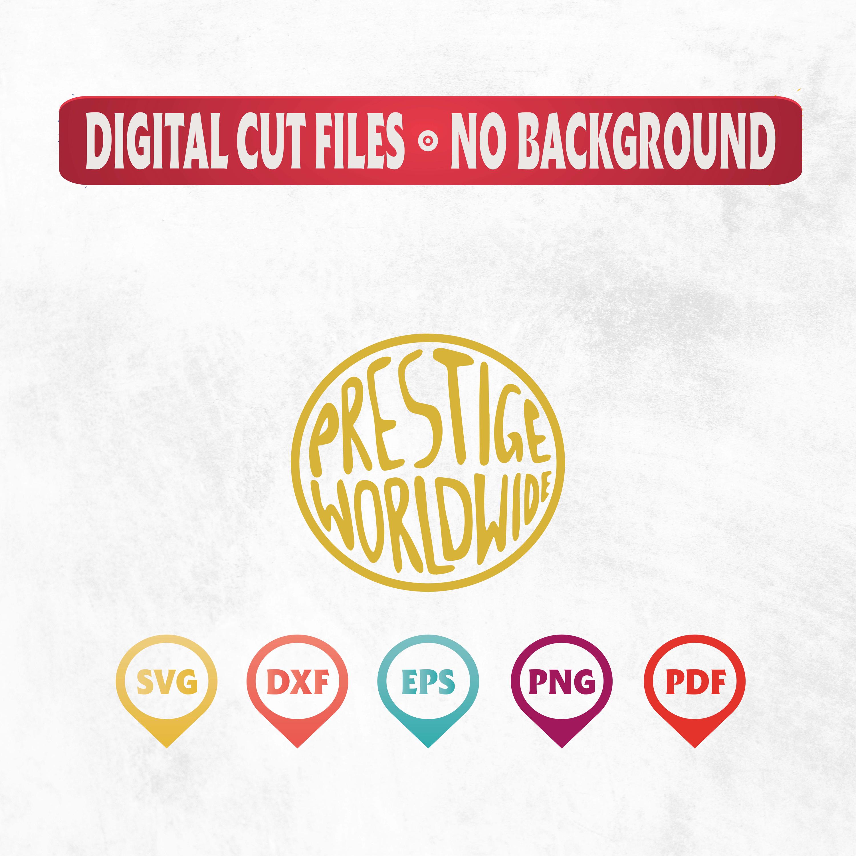 Prestige Worldwide, SVG Instant Download, Digital Download, Svg, Png ...