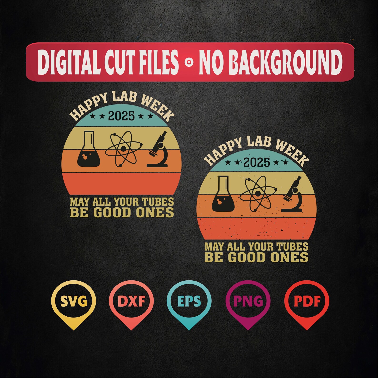 Lab Week 2025 Svg, Happy Lab Week, Every Week 2025, Medical Laboratory ...